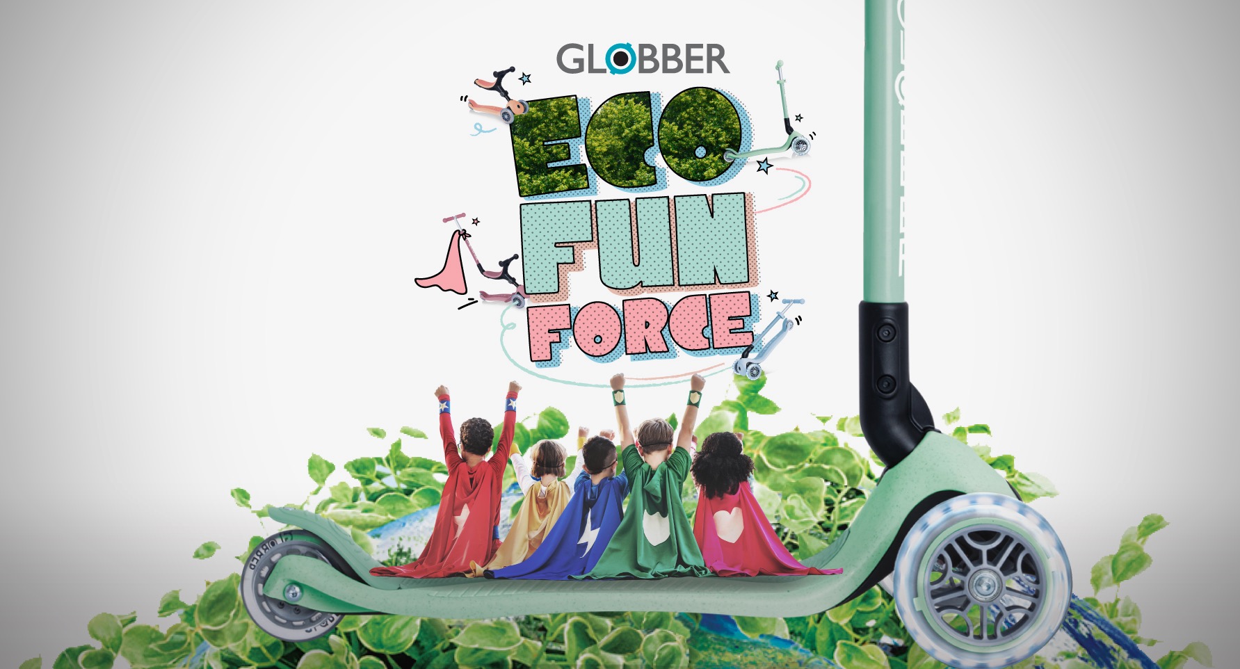 Eco Fun Force HQ - Globber